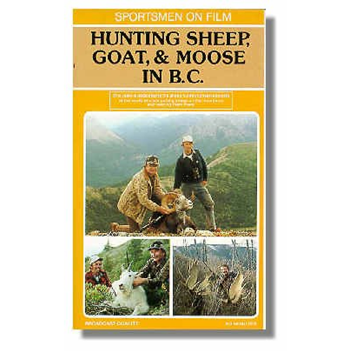 Hunting Sheep, Goat & Moose In B.C. [VHS Tape] 1988