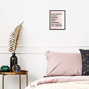 Sincerely, Not Motivational Quote Wall Art Print Poster - Decide What It Is That You Want -UNFRAMED- Modern Inspirational Home Office Artwork - Positive Affirmation Wall Bedroom Mantras