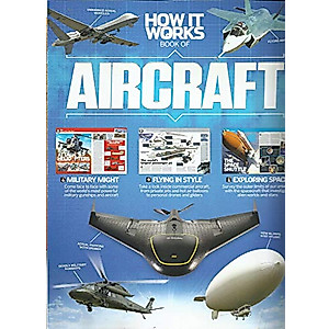 HOW IT WORKS BOOK OF AIRCRAFT, FIFTH EDITION ISSUE, 2018 ISSUE # 05