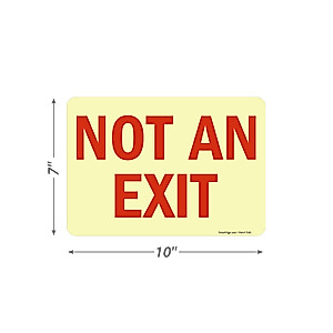 SmartSign Not an Exit Label | 7" x 10" Glow-in-The-Dark Laminated Vinyl Sticker, Made in USA