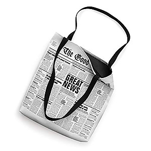 The Good Times Funny Newspaper Journalism Motivation White Tote Bag