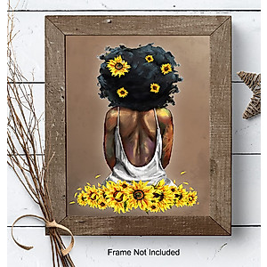 African American Wall Art - Black Wall Art - Sunflower Wall Decor For African American Woman, Girls - Black Girl Magic - Afro Girl - Black Art for Women - Melanin Queen - Black Pride - UNFRAMED 8x10