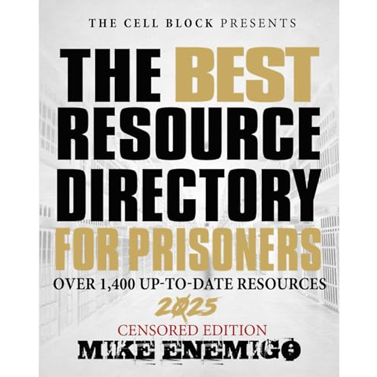 The Best Resource Directory For Prisoners: Censored Edition