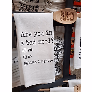 Are You In A Bad Mood Tea Towel