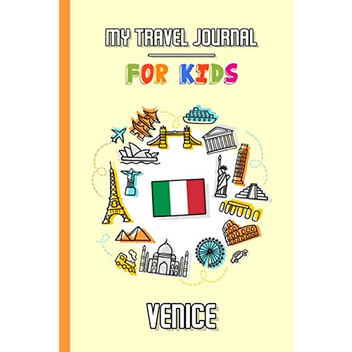 My travel journal for kids Venice: Travel diary to fill in | 102 pages, 6x9 inches | To accompany the children during their stay