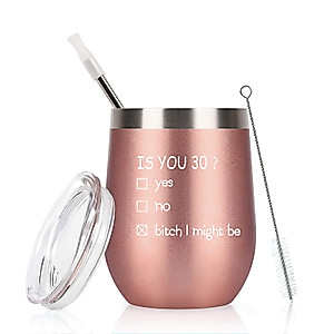 30th Birthday Gifts for Women-Is You 30 Wine Tumbler with Lid, Funny 30th Birthday Christmas Gifts for Women Friends Her Wife Mom Coworkers Sister, Insulated Stainless Steel Tumbler(12oz, Rose Gold)
