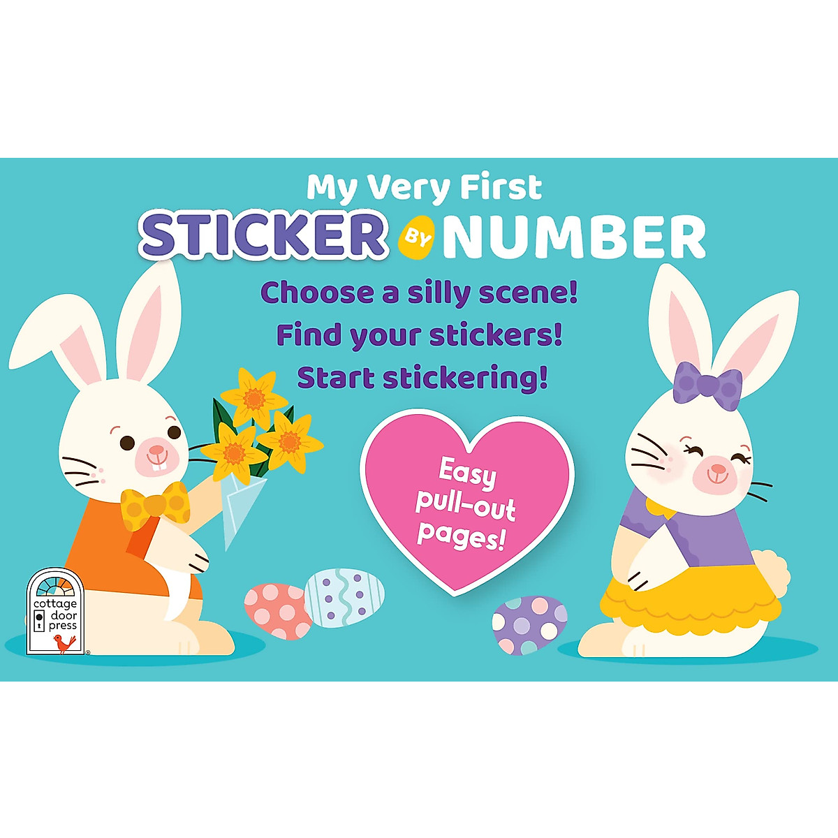 Funny Easter Bunny - My Very First Sticker by Number Activity Book for Kids, Includes Pull-Out Pages and 300 Stickers, Toddlers and Kids