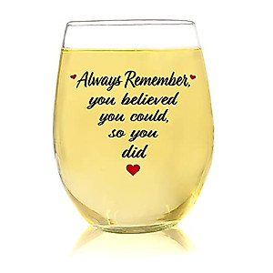 Always Remember Wine Glass - College Graduation Gifts For Her, Congratulations Gift For Women, 2022 Congrats Graduate Gift For Nurse, Doctor, Teacher, Grad Student - Unique New Job, Promotion Present