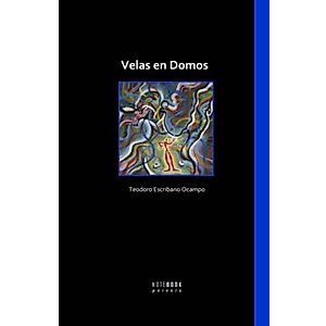 Velas en Domos (Spanish Edition)