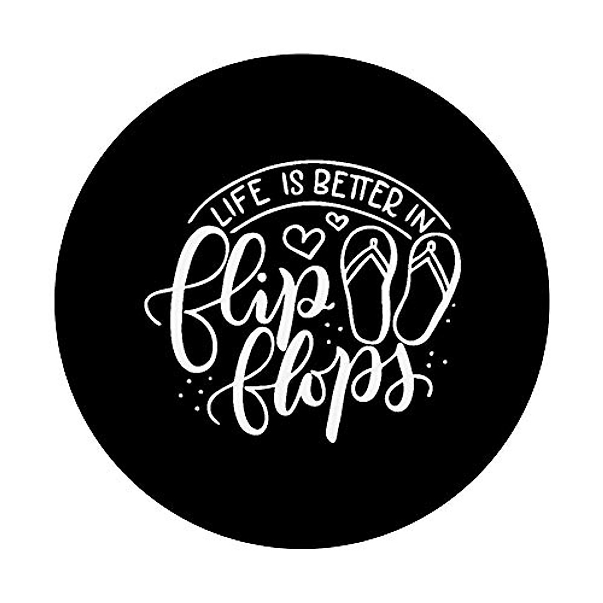 Life Is Better In Flip Flops Family Vacation Saying PopSockets Swappable PopGrip