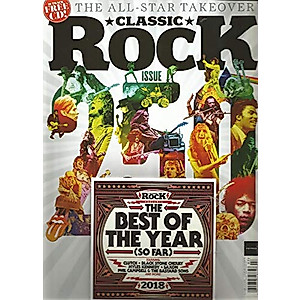 CLASSIC ROCK, THE ALL-STAR TAKEOVER, JULY 2018, ISSUE 250 ~