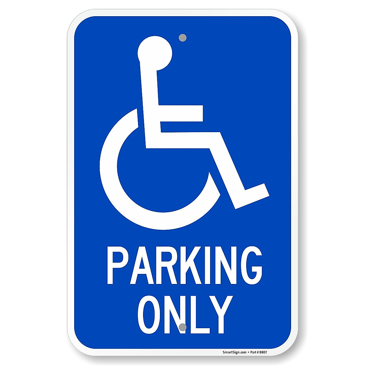 SmartSign Basics Handicap Parking Only Sign | 12" x 18" Engineer Grade Reflective ACM