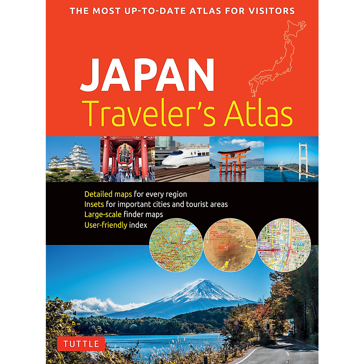 Japan Traveler's Atlas: Japan's Most Up-to-date Atlas for Visitors