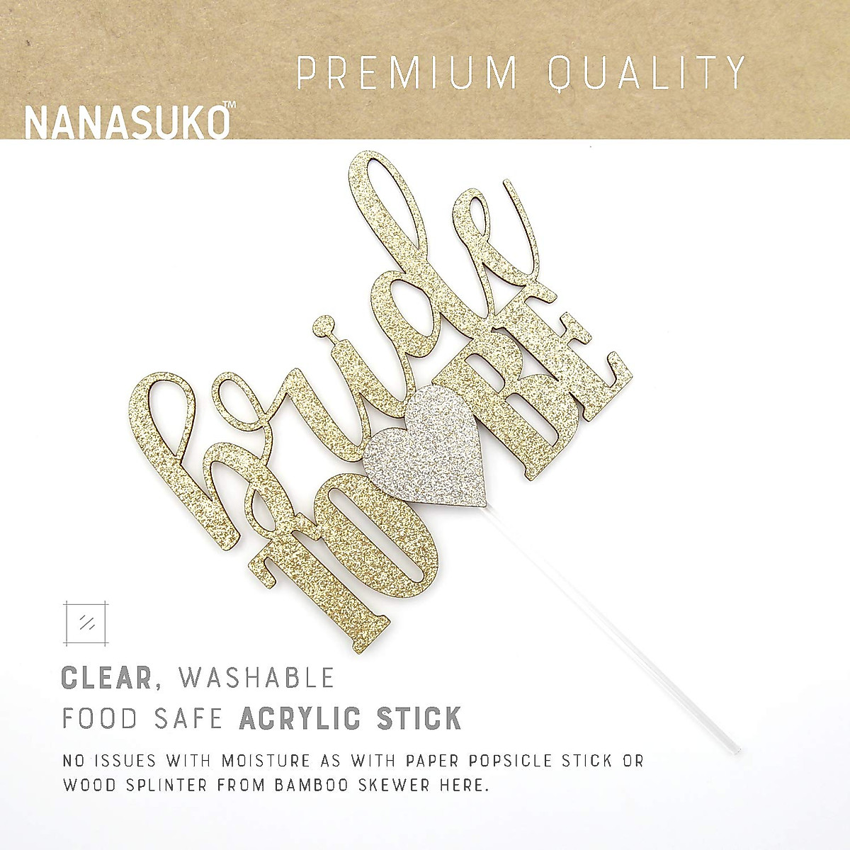 NANASUKO Bridal Shower Cake Topper - bride to be - double sided gold glitter with light gold heart - Premium quality Made in USA