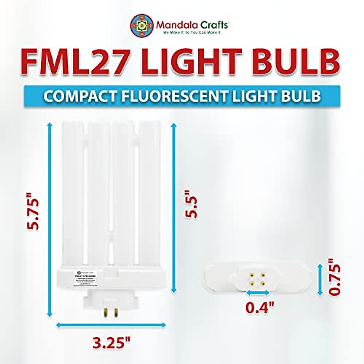 Mandala Crafts FML27 27-Watt 6500K Compact Fluorescent Light Bulbs with Quad Tubes, 4-Pin GX10q-4 Base FML 27, 2 Pack FML Lamp 27 Watt Bulbs (CFL)