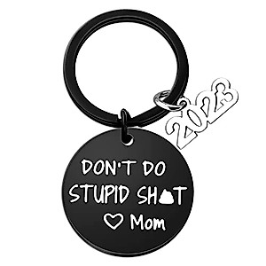 Teen Boy Girl Stocking Stuffers Teen Girls for Women from Mother Under 5 Dollars Don't Do Stupd Sht Pop Love Mum Girls Separated from Parents 2022 a Gag Gifts Keychain Son Daughter Graduation Birthday