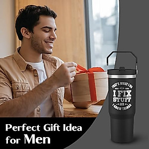 qchdln Funny Gifts For Men - That's What I Do I Fix Stuff and I Know Things Cup - 30oz Insulated Tumbler with Handle - Cool Fathers Day,Birthday,Christmas Gifts for Dad,Grandpa,Husband,Uncle