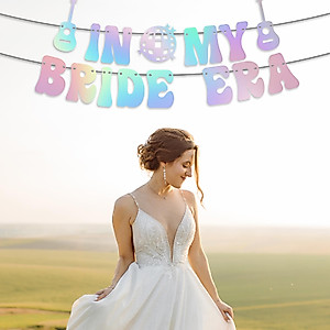 Iridescent In My Bride Era Banner, Bride to be Favors, Engagement Wedding Bridal Shower Bachelorette Party Decorations Supplies, Iridescent Glitter