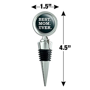 Best Mom Ever Wine Bottle Stopper