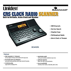Uniden BC365CRS 500 Channel Scanner and Alarm Clock with Snooze, Sleep, and FM Radio with Weather Alert, Search Bands Commonly used for Police, Fire/EMS, Aircraft, Radio, and Marine Transmissions