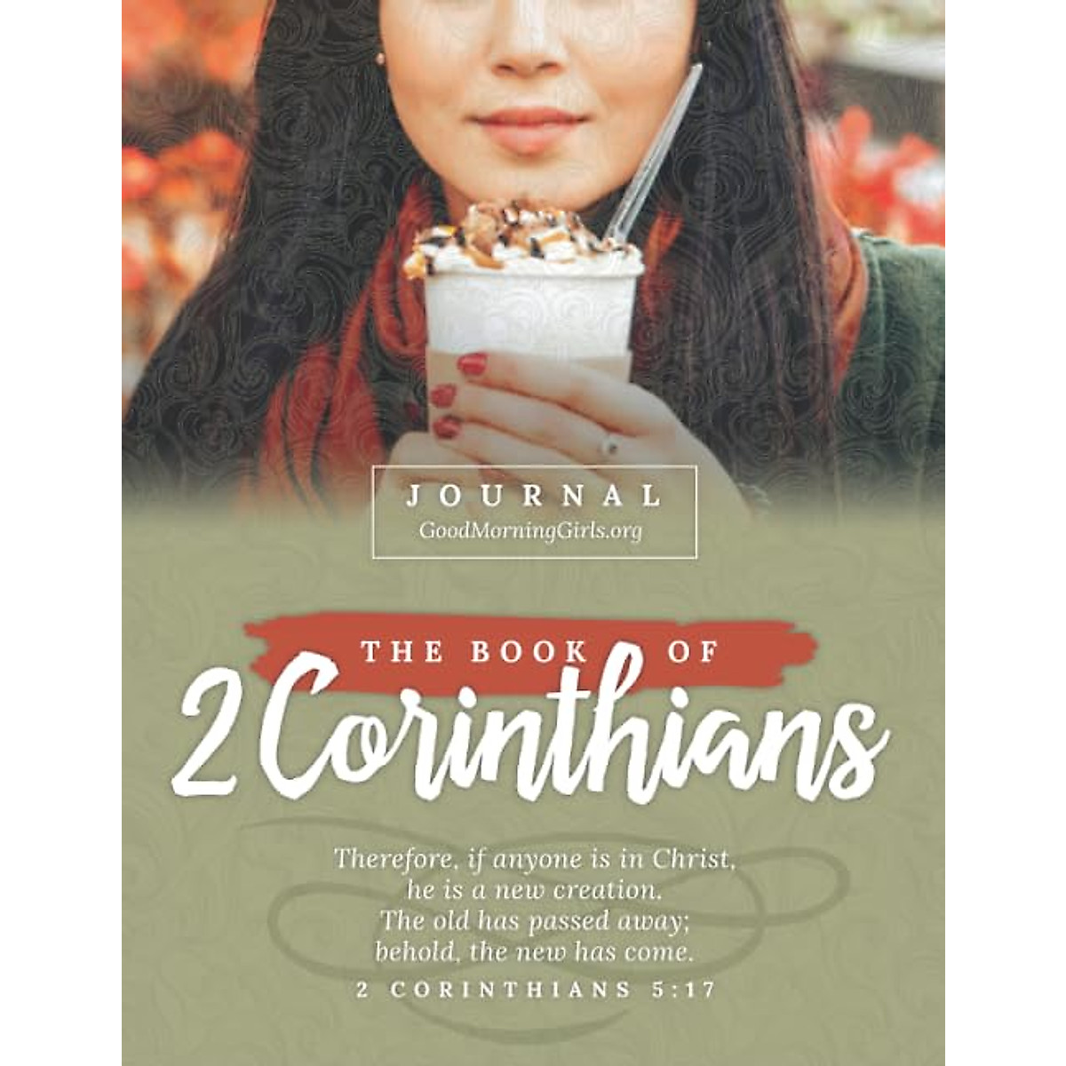 The Book of 2 Corinthians Journal: One Chapter a Day
