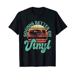 Sounds Better On Vinyl - Music Lover Disc Records Collector T-Shirt