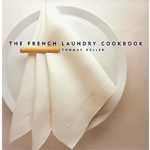 The French Laundry Cookbook (The Thomas Keller Library)