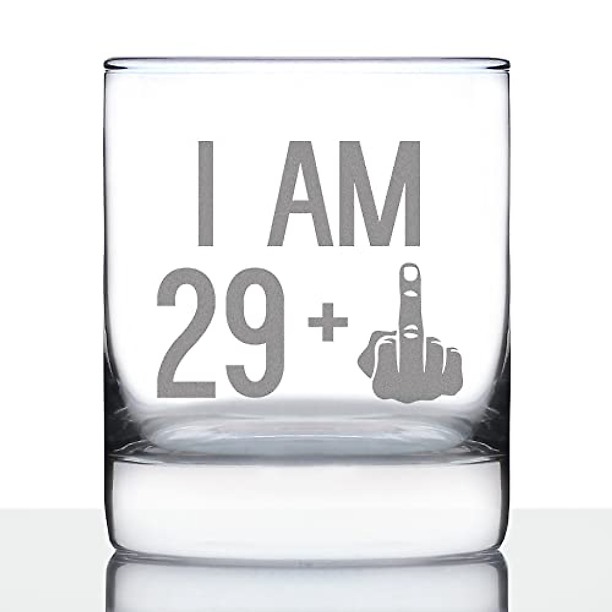 29 + 1 Middle Finger - Funny 30th Birthday Whiskey Rocks Glass Gifts for Men & Women Turning 30 - Fun Whisky Drinking Tumbler