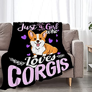Cute Corgi Throw Blanket Just A Girl Who Loves Corgis for Women Corgi Lover Soft Cozy Fuzzy Fleece Blanket for Sofa Bed Couch Chair Living Room 40"x50"