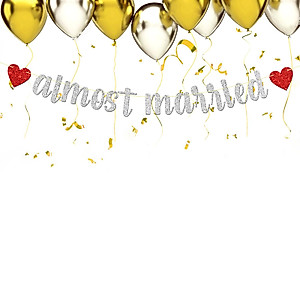 Silver Glitter Almost Married Banner - Wedding Rehearsal Decorations - Engagement/Bridal Shower Party Decoration Supplies