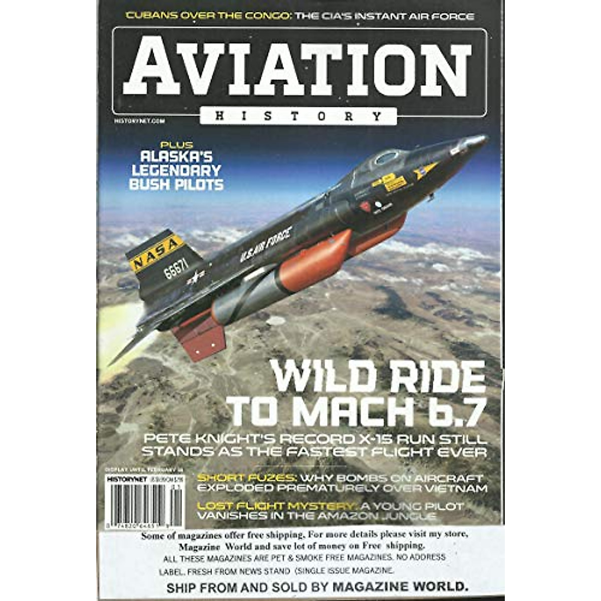 AVIATION HISTORY MAGAZINE, WILD RIDE TO MACH 6.7 JANUARY, 2021 VOL. 31 NO. 03