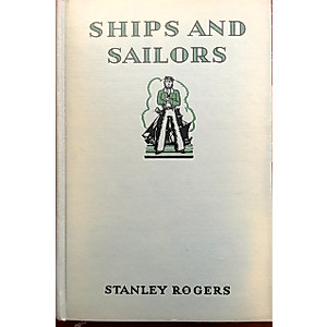 Ships and sailors;: Tales of the sea,