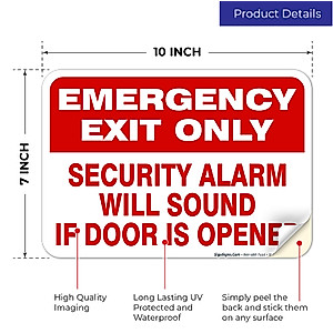 Sigo Signs, Emergency Exit Only Sign, Security Alarm Will Sound If Door Opened Sign, 10x7 Inches, 4 Mil Vinyl Decal Stickers Weather Resistant UV Protected, Made in USA