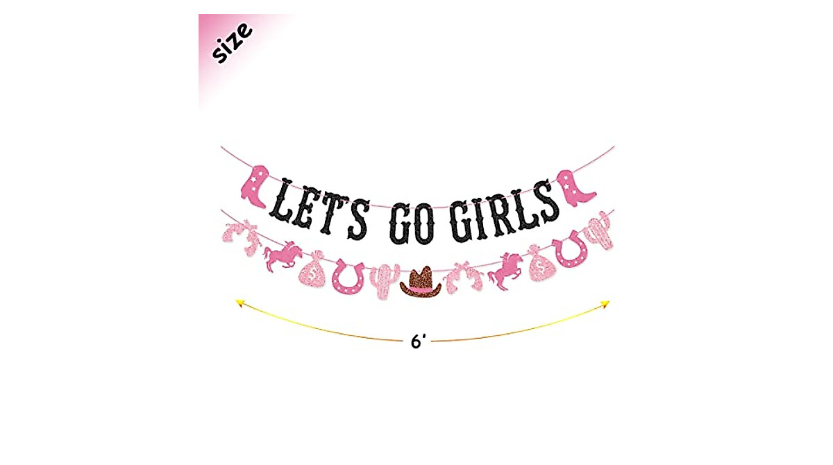 Let's Go Girls Western Banner for Bachelorette & Birthday Parties