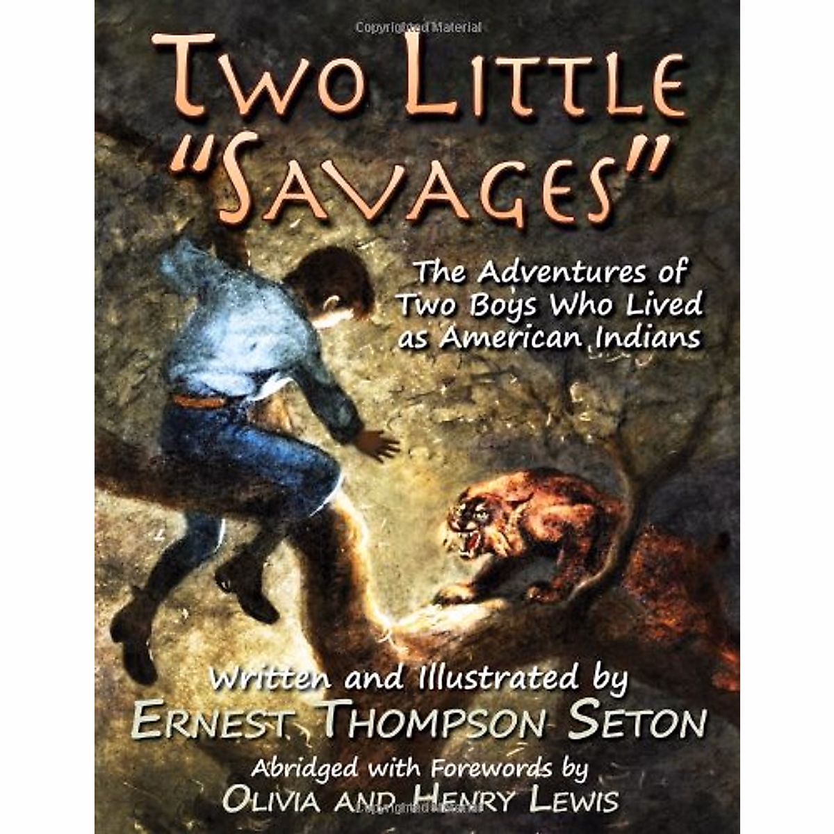 Two Little Savages: The Adventures of Two Boys Who Lived as American Indians