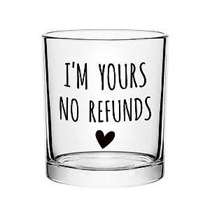 Futtumy I'm Yours No Refunds Whiskey Glass 10 oz, Valentine’s Day Gift for Her Him Husband Wife Girlfriend Boyfriend, Birthday Gift Christmas Gift Engagement Gift Wedding Gift Old Fashioned Glass