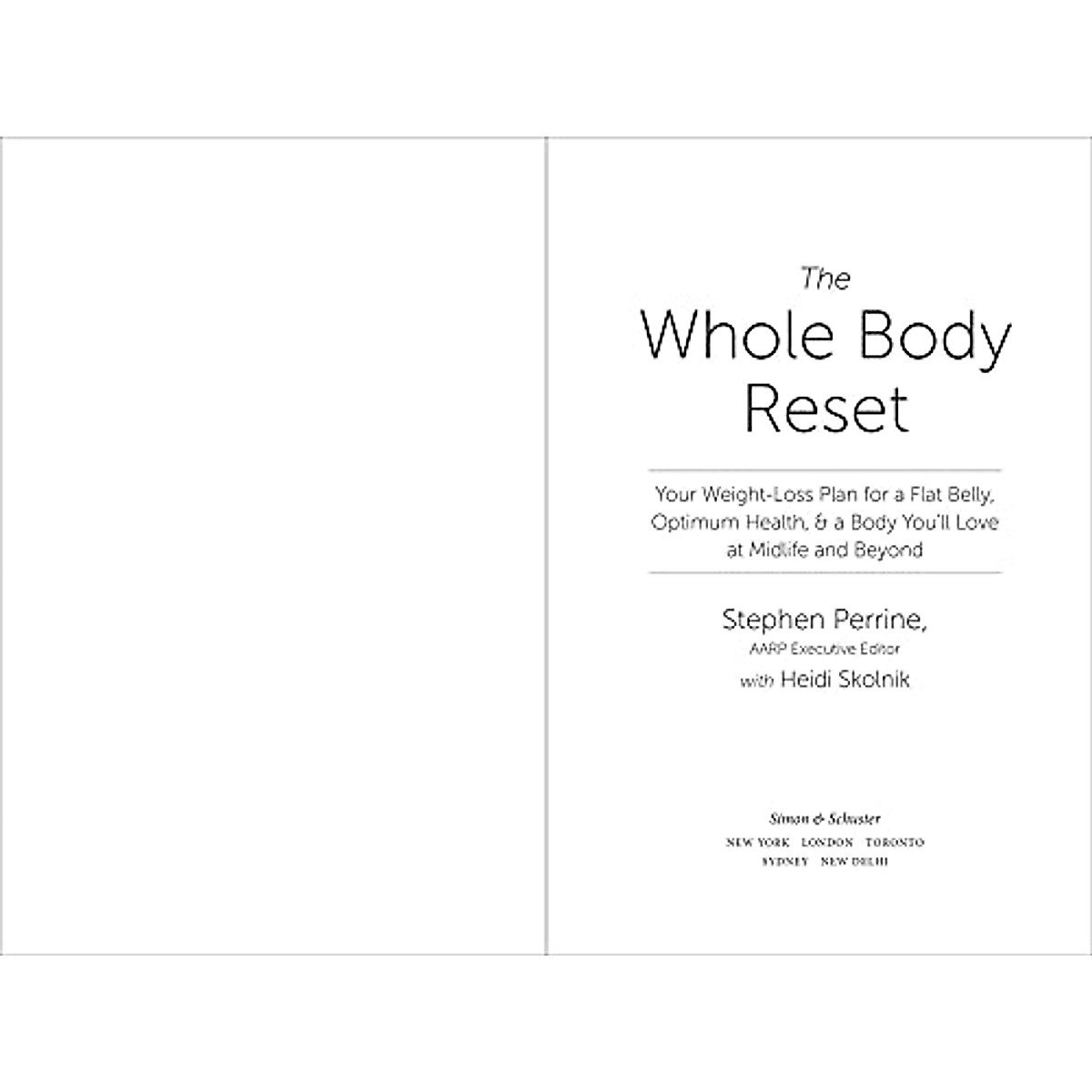 The Whole Body Reset: Your Weight-Loss Plan for a Flat Belly, Optimum Health & a Body You'll Love at Midlife and Beyond