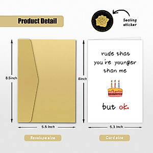 Smnwinsl Funny Birthday Card for Him/Her,Birthday Card for Friends,Humorous Birthday Card for Son Daughter Sister Brother Best Friend,Rude That You're Younger Than Me But Ok