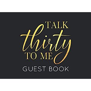 Talk Thirty to Me: Black and Gold Guest Book for 30th Birthday Party. Fun gift for someone’s birthday, perfect present for a friend or a family member