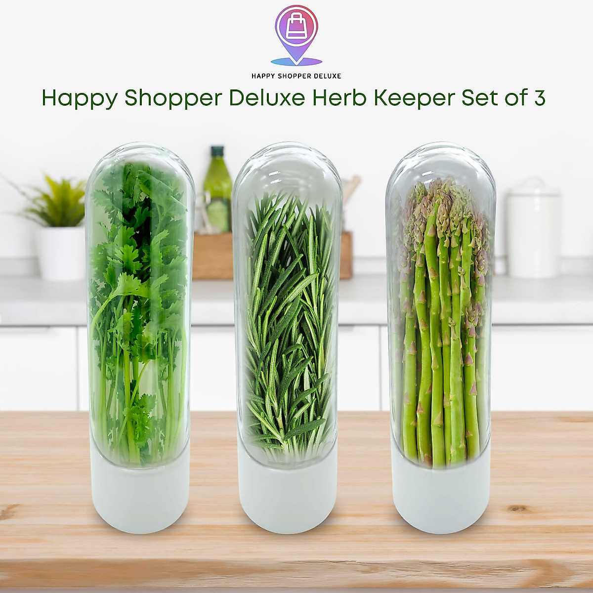 Happy Shopper Deluxe Herb Keeper for Refrigerator Set of 3 – Compact Herb Saver with Built-in Ventilation, and Water Reservoir – Keeps Herbs Fresh Longer in Fridge or Countertop