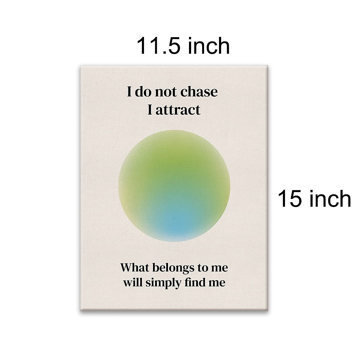 I Do Not Chase I Attract Canvas Wall Art Poster Print Gift, Inspirational Affirmation Painting Ready to Hang Home Office Decor (11.5" x 15")