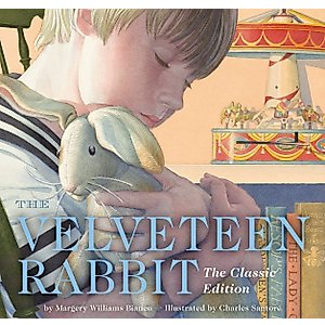 The Velveteen Rabbit Hardcover: The Classic Edition by acclaimed illustrator, Charles Santore (A Heartwarming Tale of Love and Magic) (Charles Santore Children's Classics)