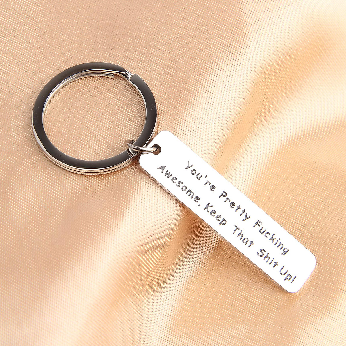 QIIER You're Pretty Fucking Awesome Keep That Shit Up Keychain Best Friend Gift Girlfriend to Boyfriend Wife to Husband Gifts (Silver)