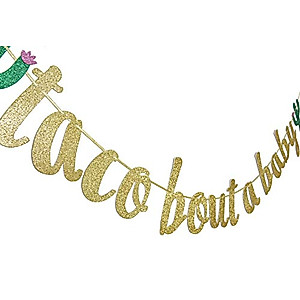 Taco Bout A Baby Gold Glitter Banner Sign Garland for Mexican Fiesta Themed Baby Shower Party Decorations Supplies Cursive Bunting Photo Booth Props