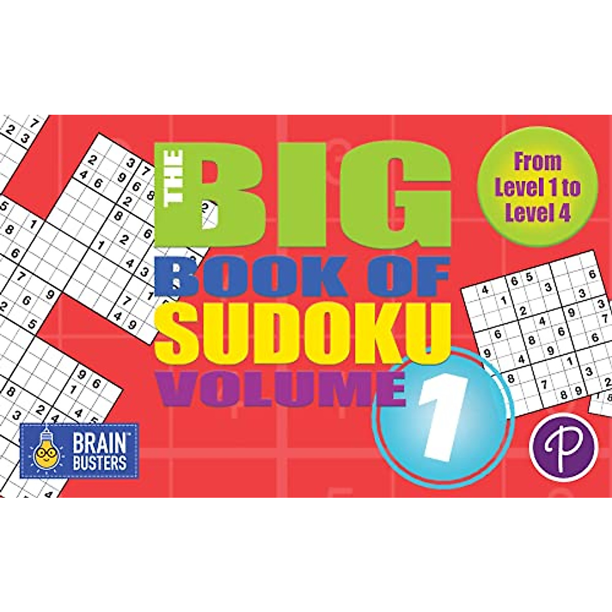 Big Book of Sudoku: Over 500 Puzzles & Solutions, Easy to Hard Puzzles for Adults (Brain Busters)