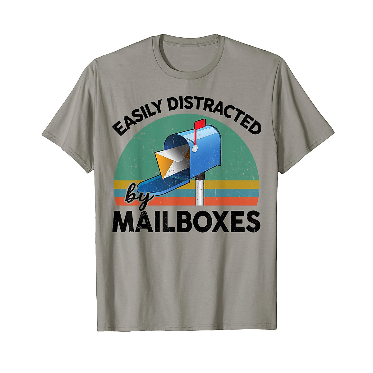 Funny Easily Distracted By Mailboxes for Postal Mail Worker T-Shirt