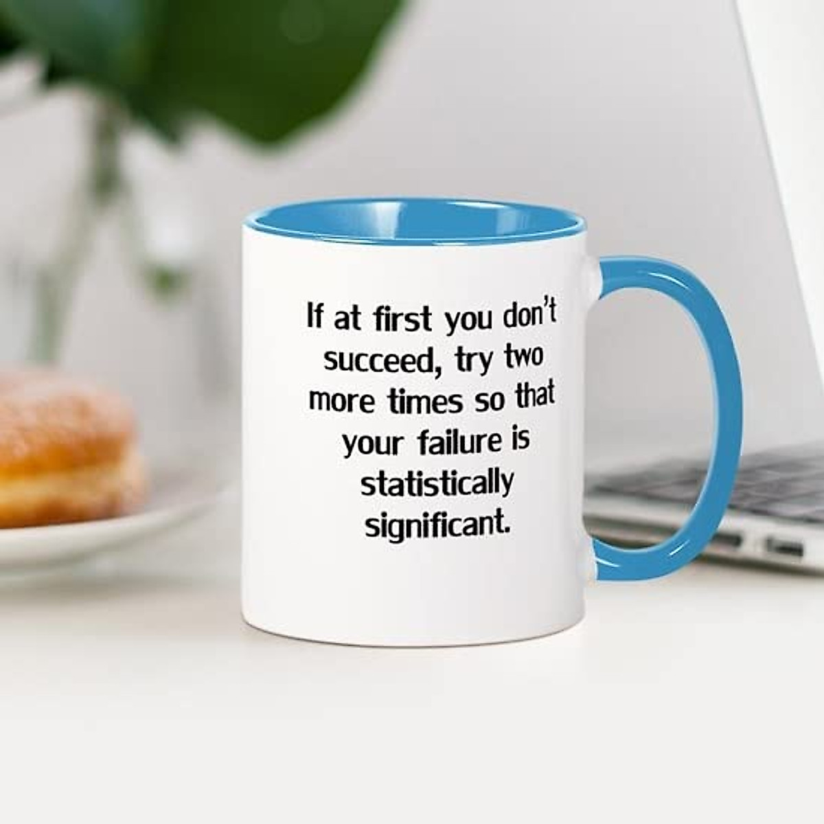 CafePress If At First You Don?T Succeed Mugs Ceramic Coffee Mug, Tea Cup 11 oz