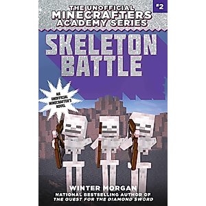 Skeleton Battle: The Unofficial Minecrafters Academy Series, Book Two