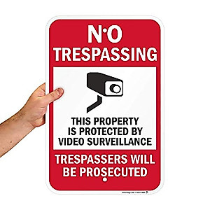 SmartSign 18 x 12 inch “No Trespassing - Property Protected by Video Surveillance, Trespassers Prosecuted” Metal Sign, 63 mil Laminated Rustproof Aluminum, Red, Black and White