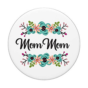 MomMom Gifts From Grandkids Floral Personalized Name Gift PopSockets Grip and Stand for Phones and Tablets